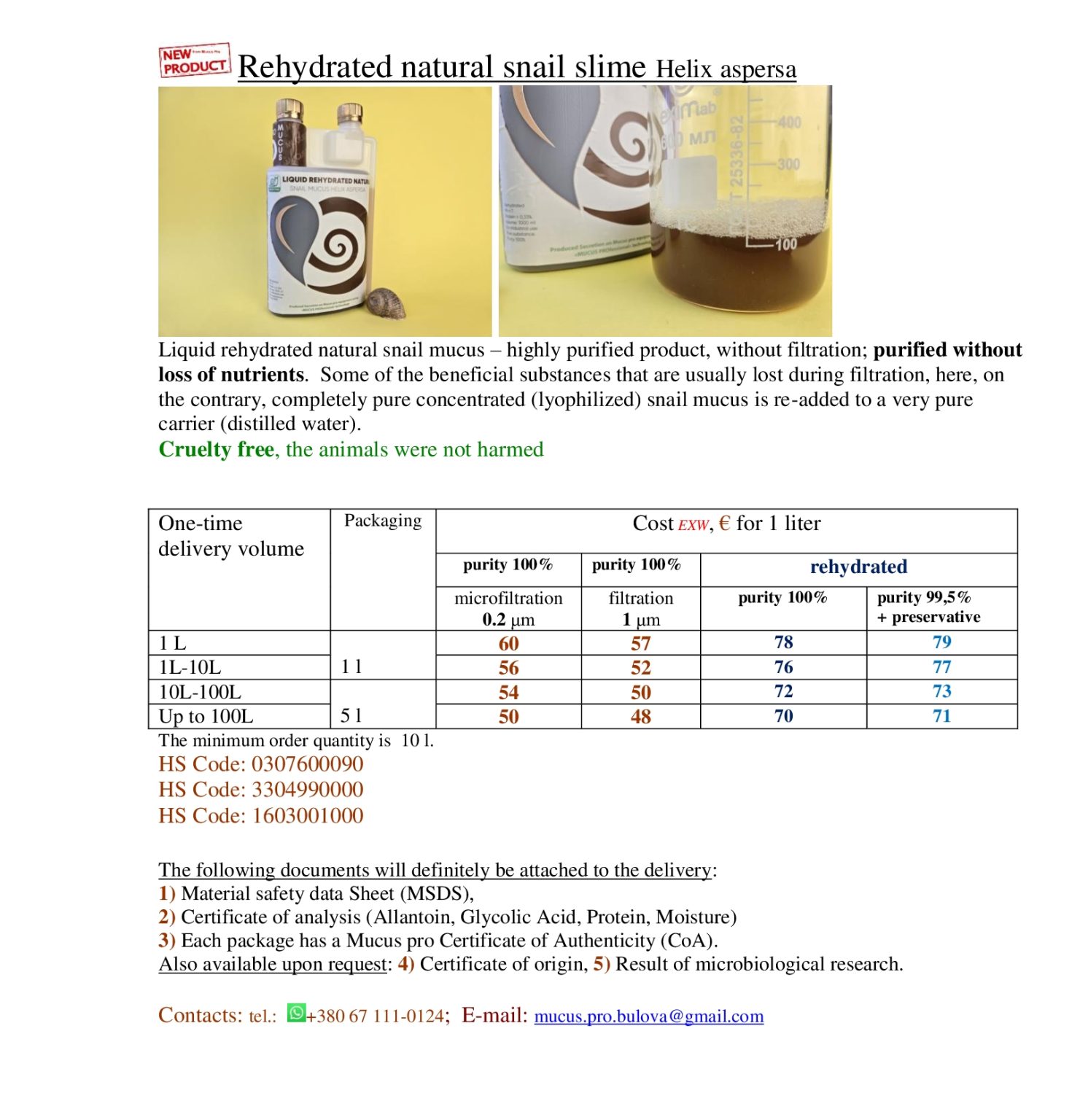 Natural snail mucus without additives of the Mucus pro class